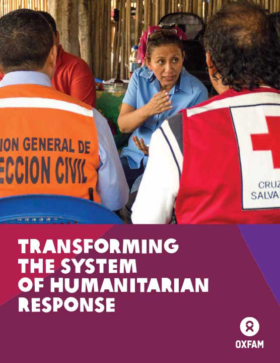 Transforming the system of humanitarian response | Oxfam